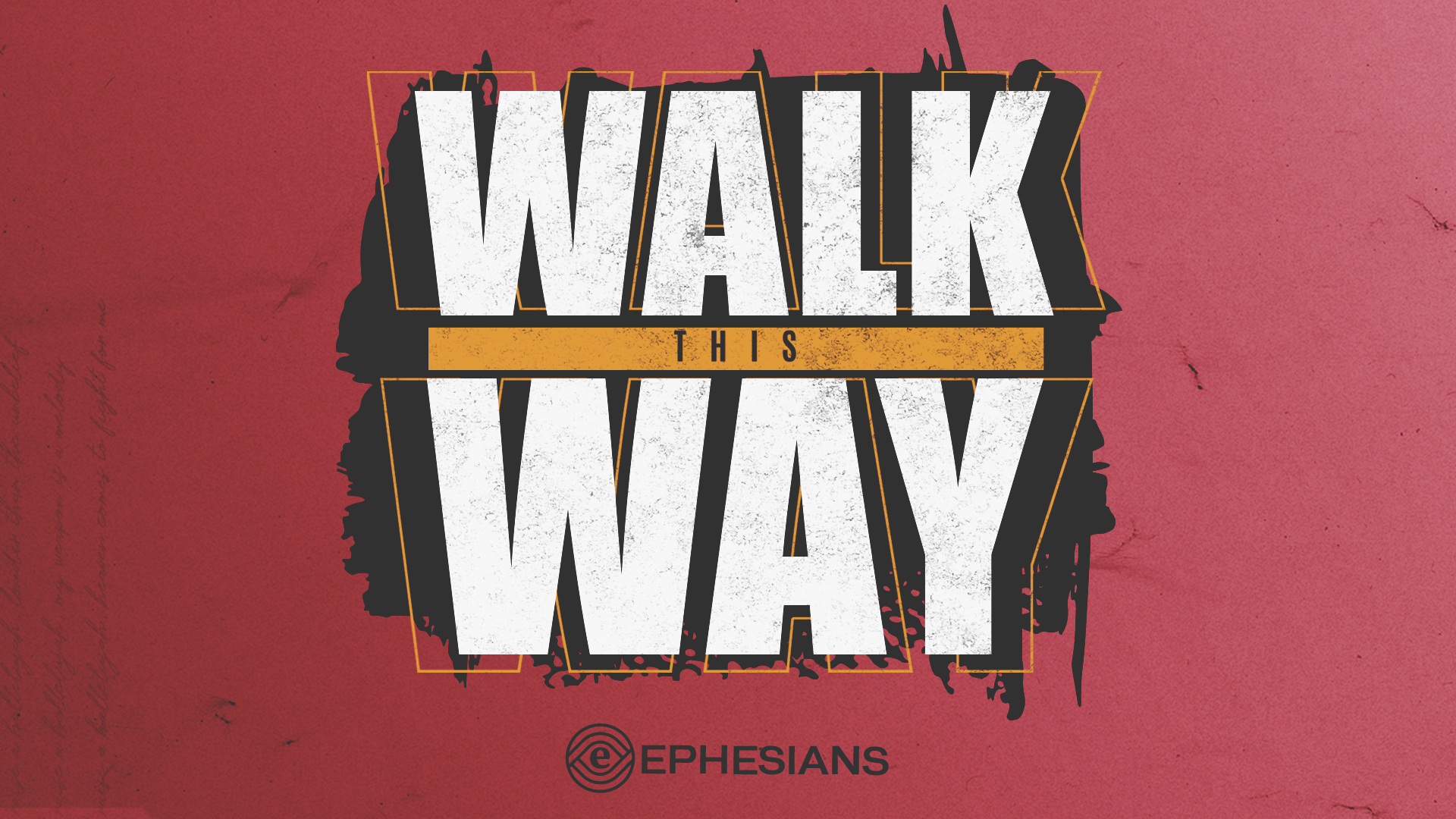 Walk this Way :: Be Imitators of God - Hope Church - Hope Church