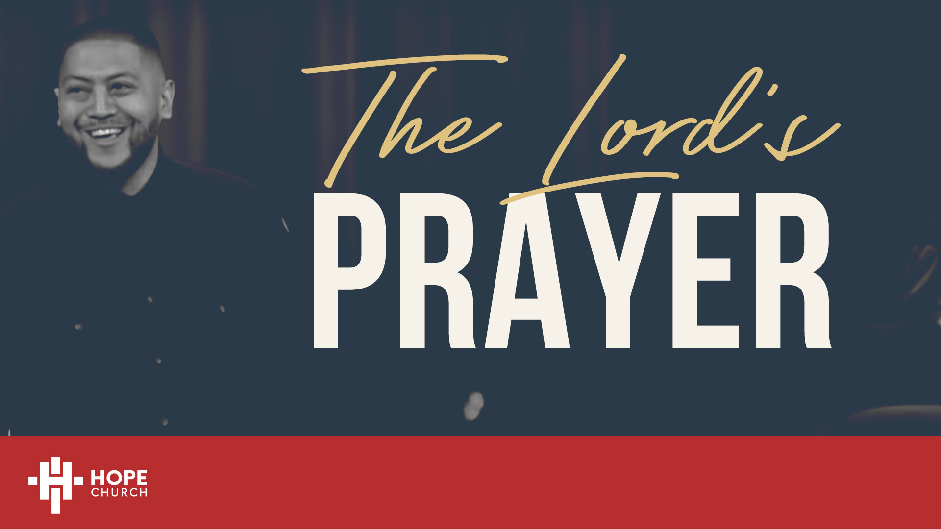 How to Pray the Right Way - Hope Church - Hope Church