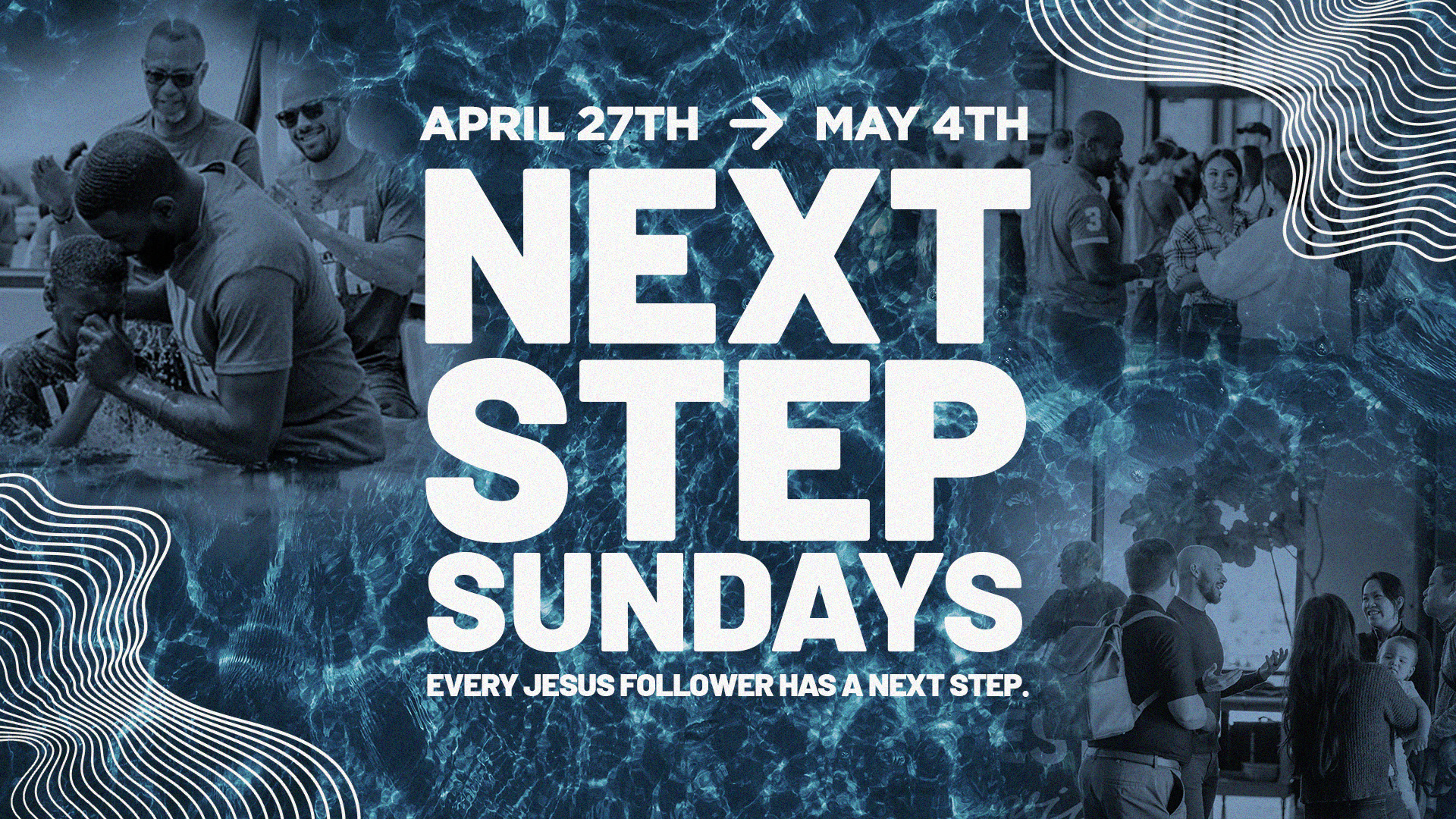 A Jesus Follower's First Step - Hope Church - Hope Church